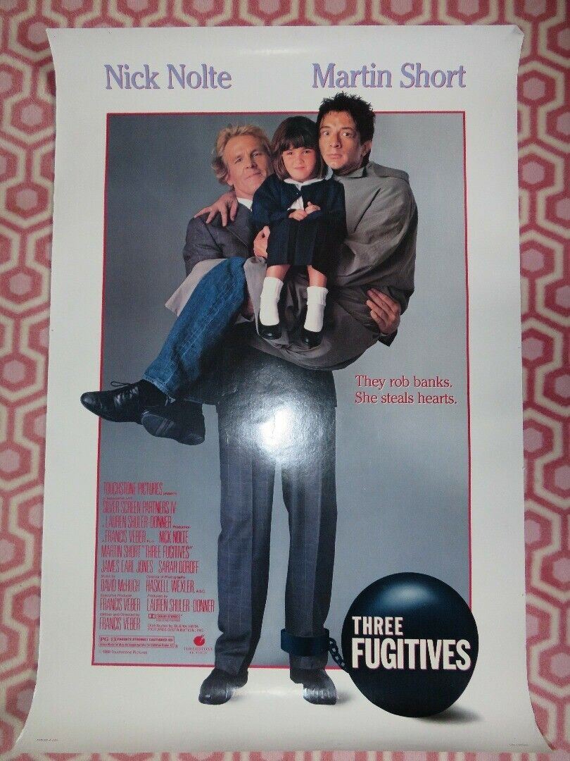 THREE FUGITIVES ONE SHEET ROLLED POSTER NICK NOLTE MARTIN SHORT 1989 ...